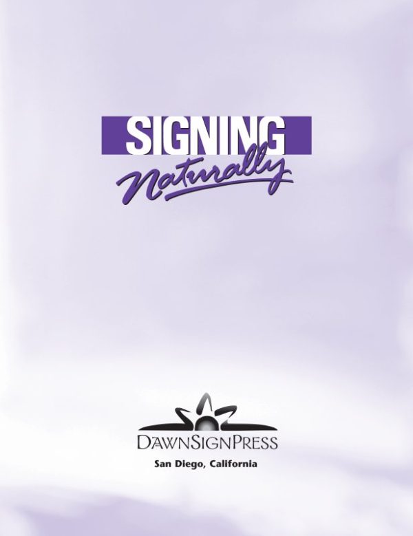 Signing Naturally Units 7-12 Student Set - Dawn Sign Press